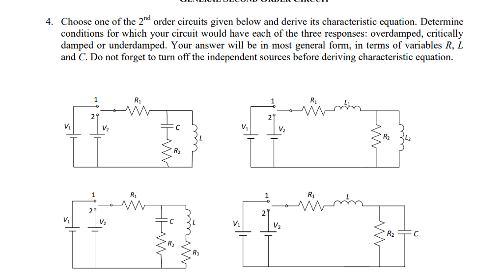 Solved 4. Choose one of the 2d order circuits given below | Chegg.com