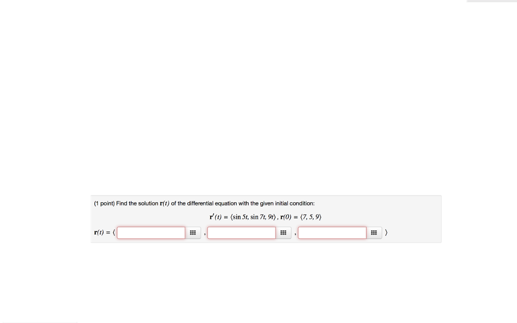 Solved (1 point) Find the solution r(t) of the differential | Chegg.com