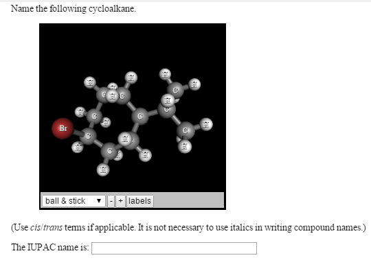 Solved: Name The Following Cycloalkane. (Use Cis/trans Ter... | Chegg.com