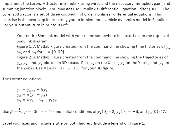 Solved Implement The Lorenz Attractor In Simulink Using