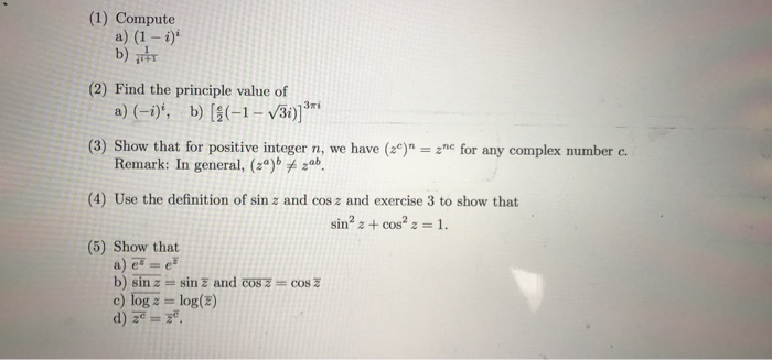 Solved Compute (1 - i)^I 1/i^I + 1 Find the principle | Chegg.com