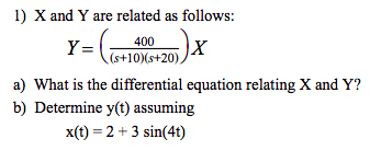 Solved 1) X and Y are related as follows: 400一一 | Chegg.com