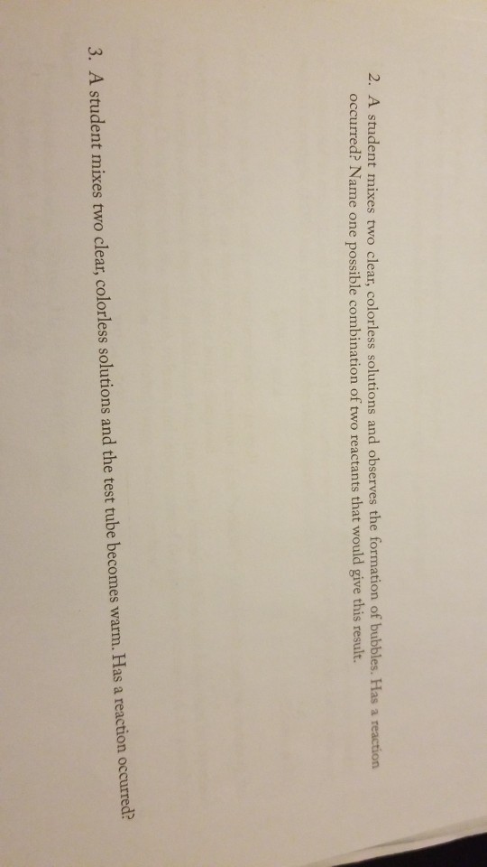 Solved 2. A student mixes two clear, colorless solutions and | Chegg.com