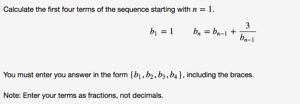 Solved Calculate the first four terms of the sequence | Chegg.com Solved Calculate the first four terms of the sequence | Chegg.com