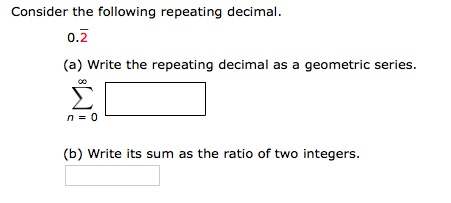 Solved Consider the following repeating decimal. 0.2 (a) | Chegg.com