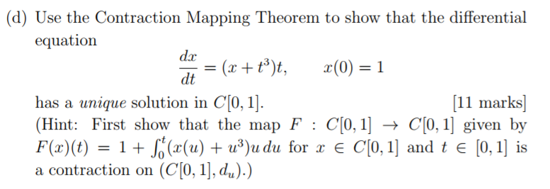 Solved (d) Use the Contraction Mapping Theorem to show that | Chegg.com