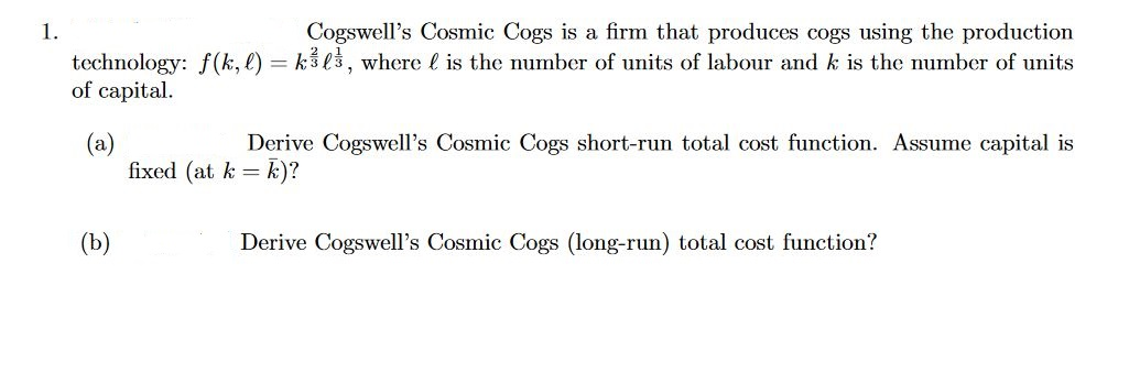Solved Cogswell's Cosmic Cogs is a firm that produces cogs | Chegg.com