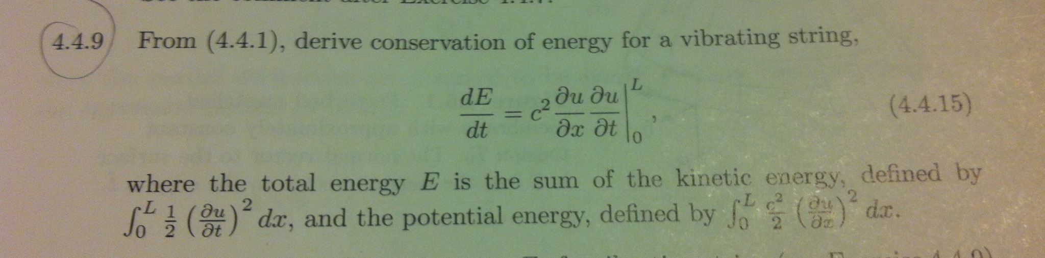 Solved From (4.4.1), derive conservation of energy for a | Chegg.com