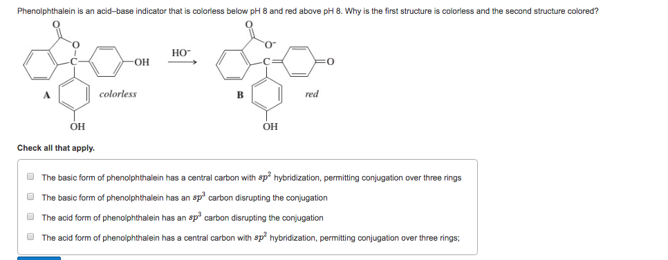 Solved Phenolphthalein is an acid-base indicator that is | Chegg.com