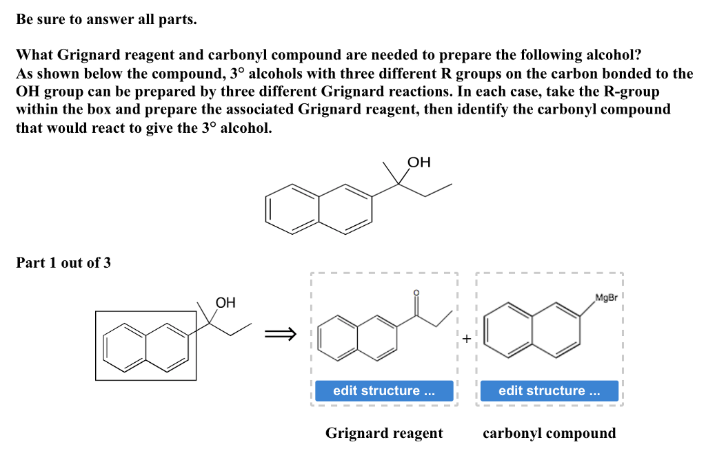 Three Reactions Between A Grignard Reagent And A Carbonyl Compound Are Given Below