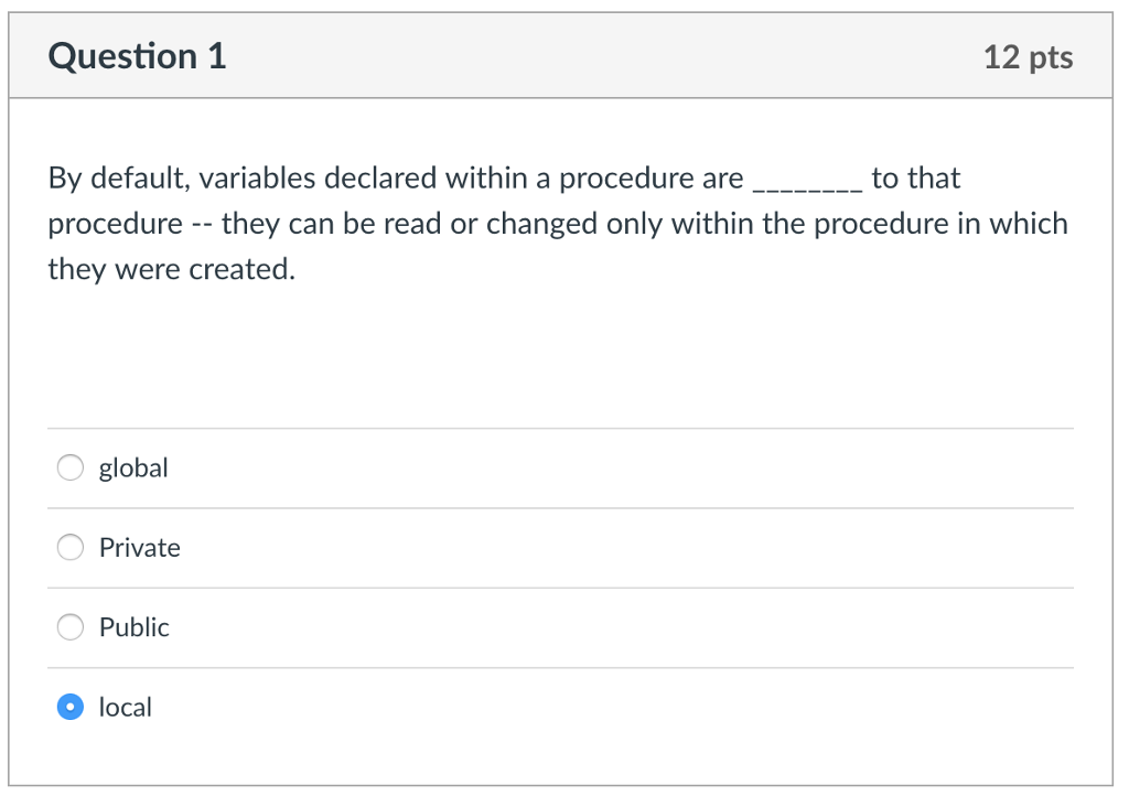 Solved Question 1 12 pts By default, variables declared | Chegg.com