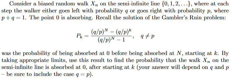 Consider a biased random walk Xn on the semi-infinite | Chegg.com
