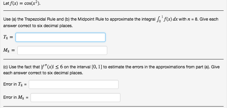 Solved Let,f(x) = cos(x2). Use (a) the Trapezoidal Rule and | Chegg.com