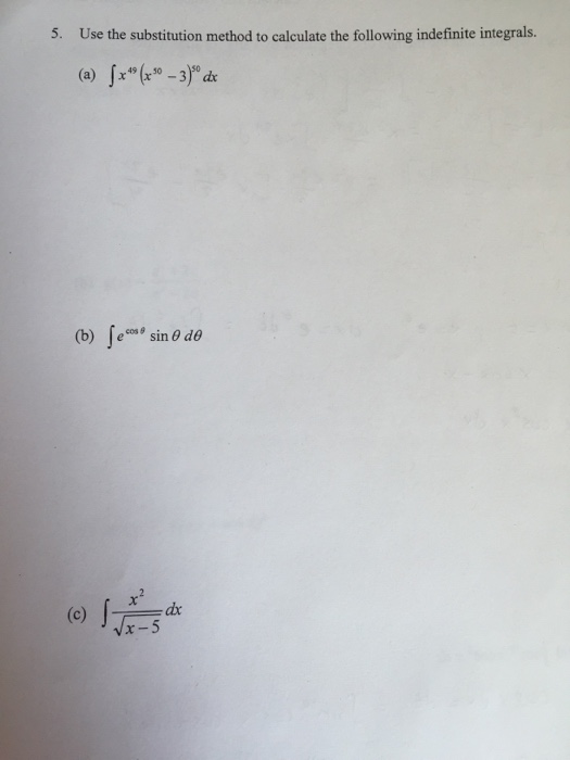 Solved Use the substitution method to calculate the | Chegg.com