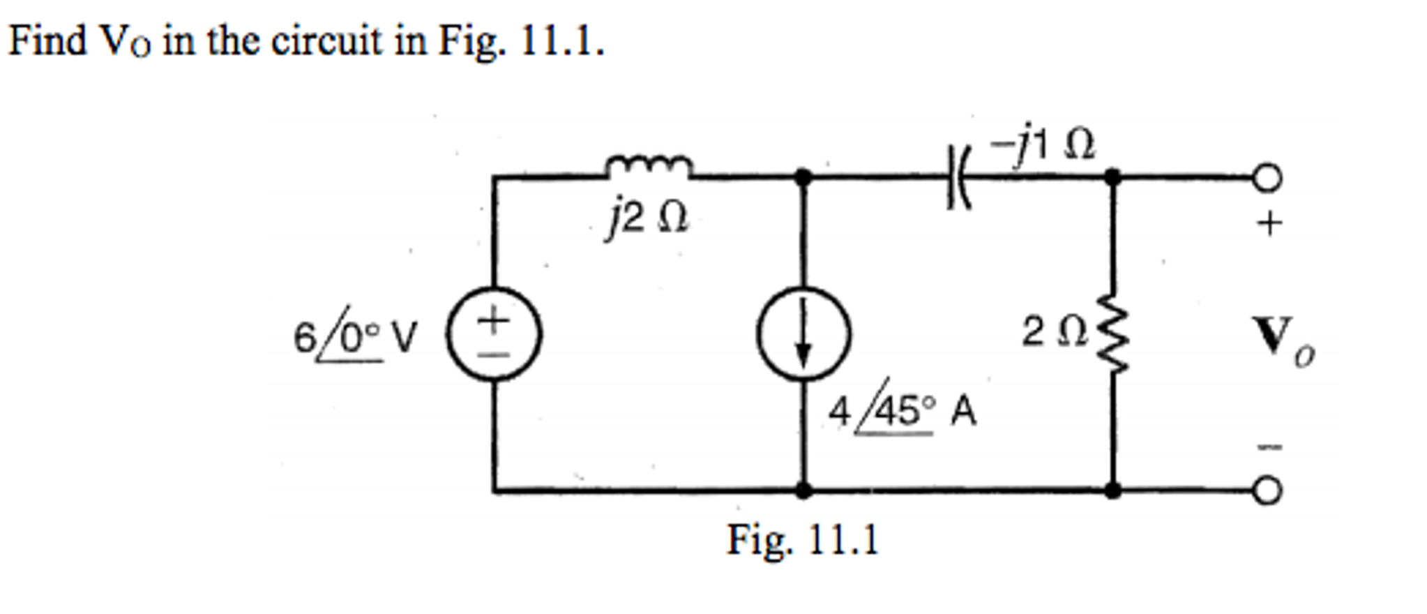 Solved Find V_0 in the circuit in Fig. 11.1. | Chegg.com