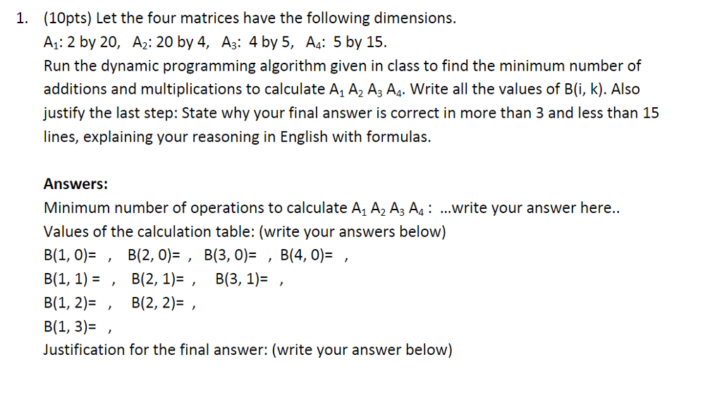 Solved (10pts) Let the four matrices have the following | Chegg.com