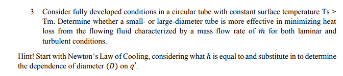 Solved 3. Consider fully developed conditions in a circular | Chegg.com