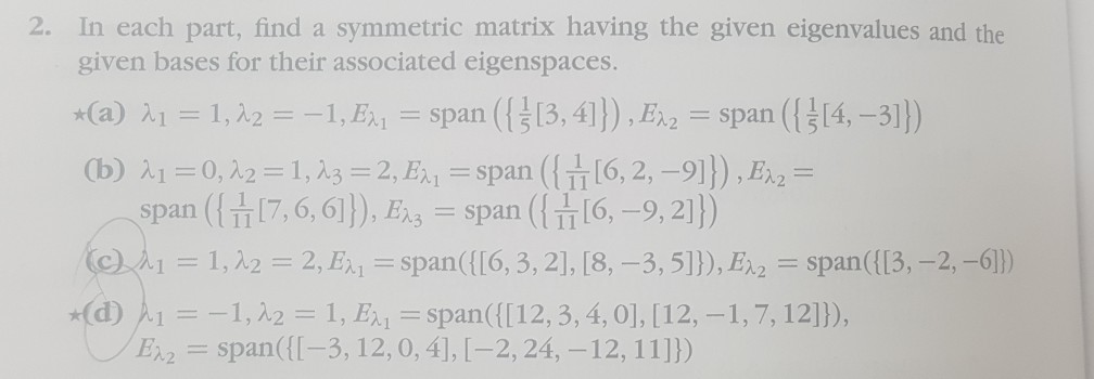 Solved 2. In each part, find a symmetric matrix having the | Chegg.com