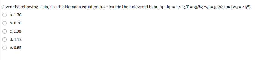 Solved Given the following facts, use the Hamada equation to | Chegg.com