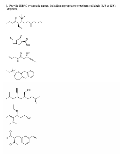 Solved Provide IUPAC systematic names, including appropriate | Chegg.com Solved Provide IUPAC systematic names, including appropriate | Chegg.com