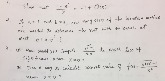 Solved Show that 1 - e^x/x = -1 + O(x) If a = 1 and b = 3, | Chegg.com