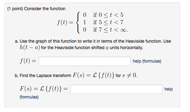 Solved Consider the function f(t) = {0 if 0 | Chegg.com
