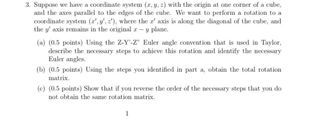 Solved 3. Suppose we have a coordinate system (x, y, z) with | Chegg.com