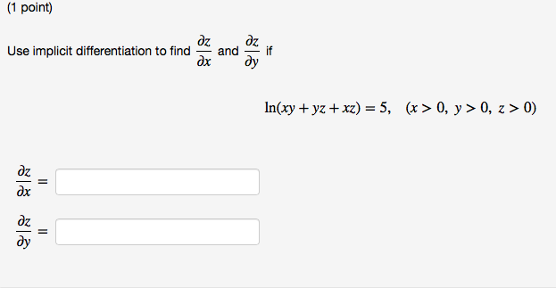 Solved Use implicit differentiation to find partial | Chegg.com
