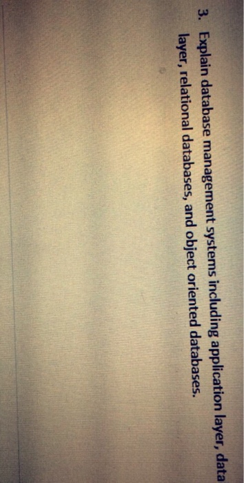 Solved 1. Explain file oriented w/examples 2. Explain | Chegg.com