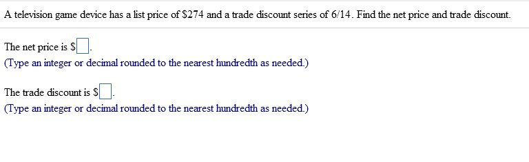 Solved One manufacturer is calculating the trade discount on | Chegg.com
