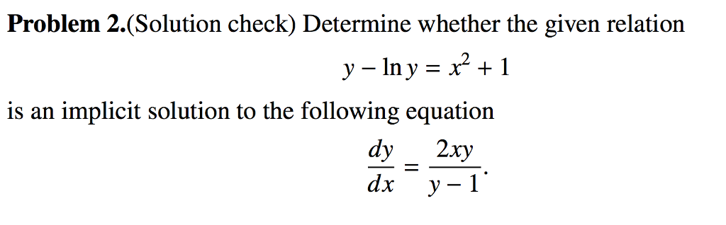 Solved Determine whether the given relation y = In y = x^2 | Chegg.com