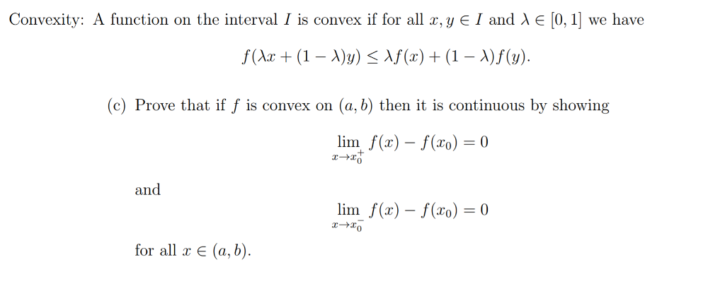 Solved Convexity: A function on the interval ? is convex if | Chegg.com