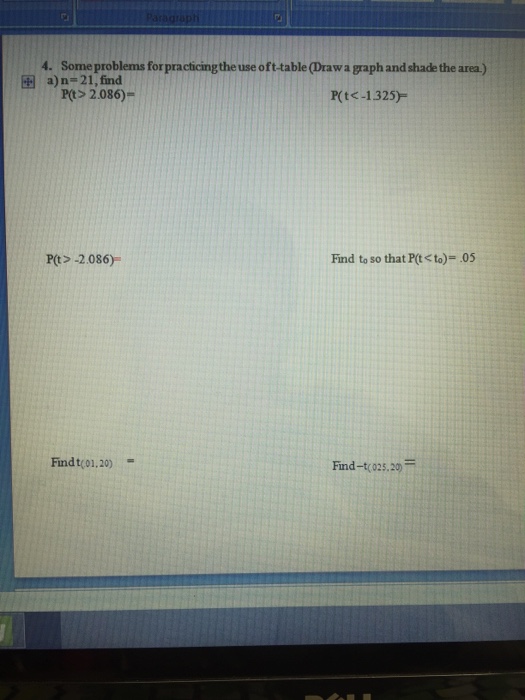 Solved Some problems for practicing the use oft-table (Draw | Chegg.com