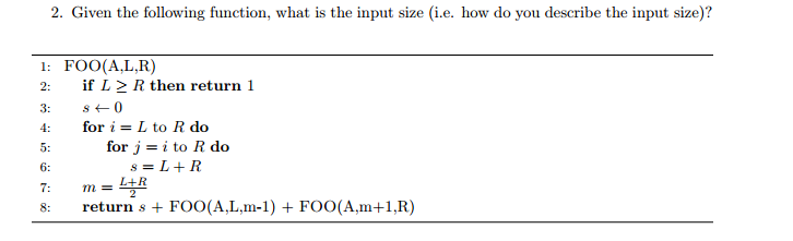 Solved Given the following function, what is the input size | Chegg.com