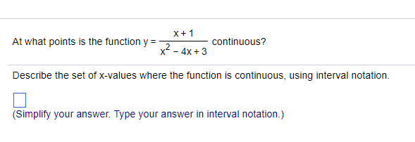 Solved X+ 1 At what points is the function y continuous? - | Chegg.com