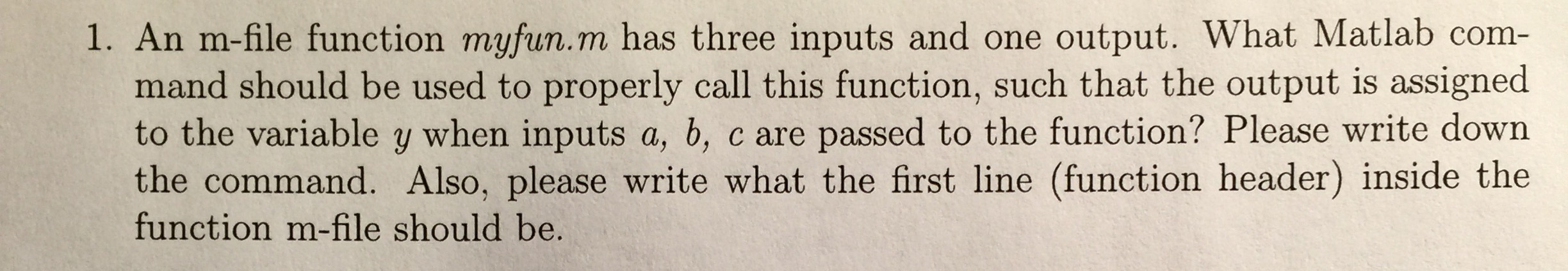 Solved An M File Function Myfunm Has Three Inputs And One 0311
