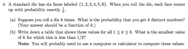 Solved A standard die has six faces labeled {1, 2, 3, 4, 5, | Chegg.com