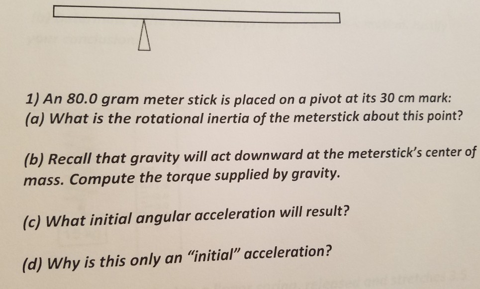 Solved An 80.0 gram meter stick is placed on a pivot at | Chegg.com