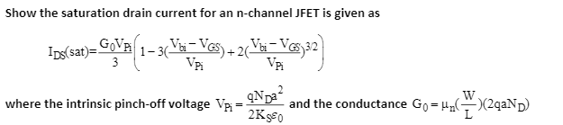 Solved Show the saturation drain current for an n-channel | Chegg.com
