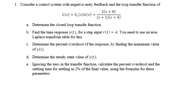 Solved consider a control system with negative unity fedback | Chegg.com