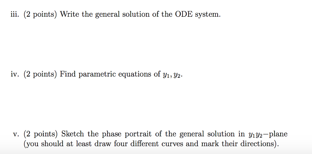 Solved yi (c) Consider the first order linear ODE system: i. | Chegg.com