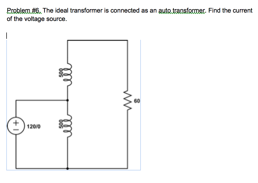 Solved The ideal transformer is connected as an | Chegg.com