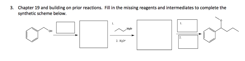 Solved Chapter 19 and building on prior reactions. Fill in | Chegg.com
