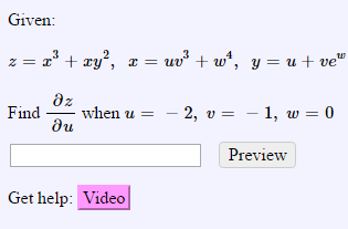 Solved z = x 3 + x y 2 , x = u v 3 + w 4 , y = u + v e w | Chegg.com