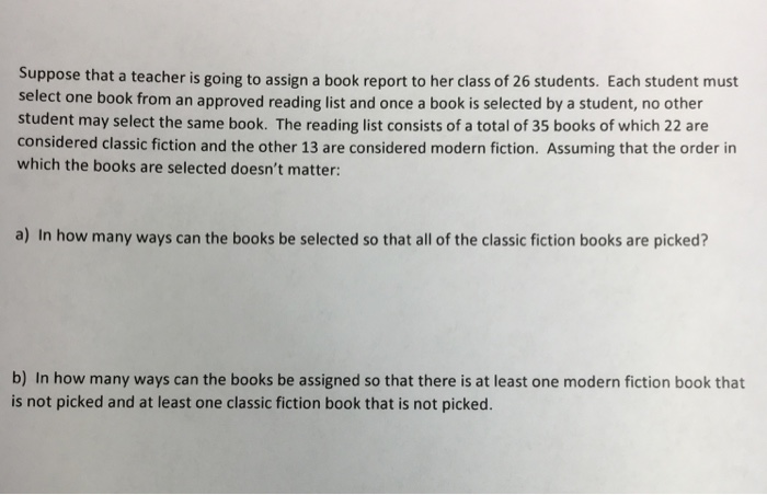 Solved Suppose that a teacher is going to assign a book | Chegg.com