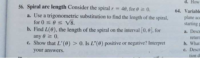 Solved Spiral arc length Consider the spiral r = 4 theta, | Chegg.com