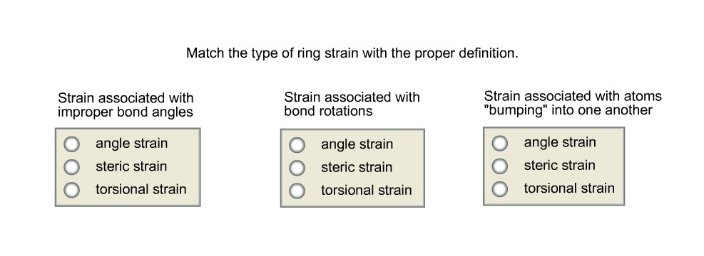 Solved Match the type of ring strain with the proper | Chegg.com