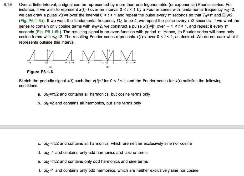 Solved 6.1.6 Over a finite interval, a signal can be | Chegg.com