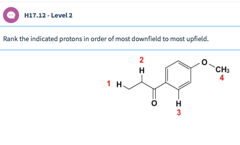 Solved H17.12 - Level 2 Rank the indicated protons in order | Chegg.com