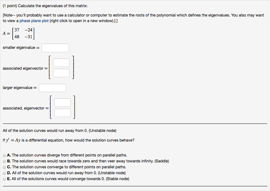 Solved Calculate the eigenvalues of this matrix: [Note-- | Chegg.com